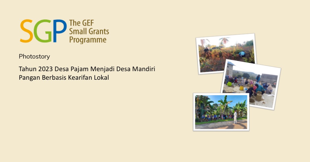 Tahun 2023 Desa Pajam Menjadi Desa Mandiri Pangan Berbasis Kearifan ...